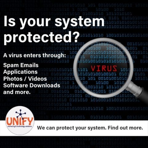 Is your system protected? - Unify Marketing & Technology Solutions