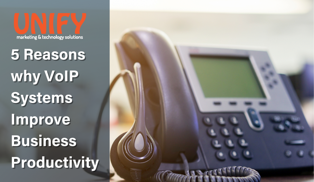 VoIP & Business Productivity - Unify Marketing & Technology Solutions