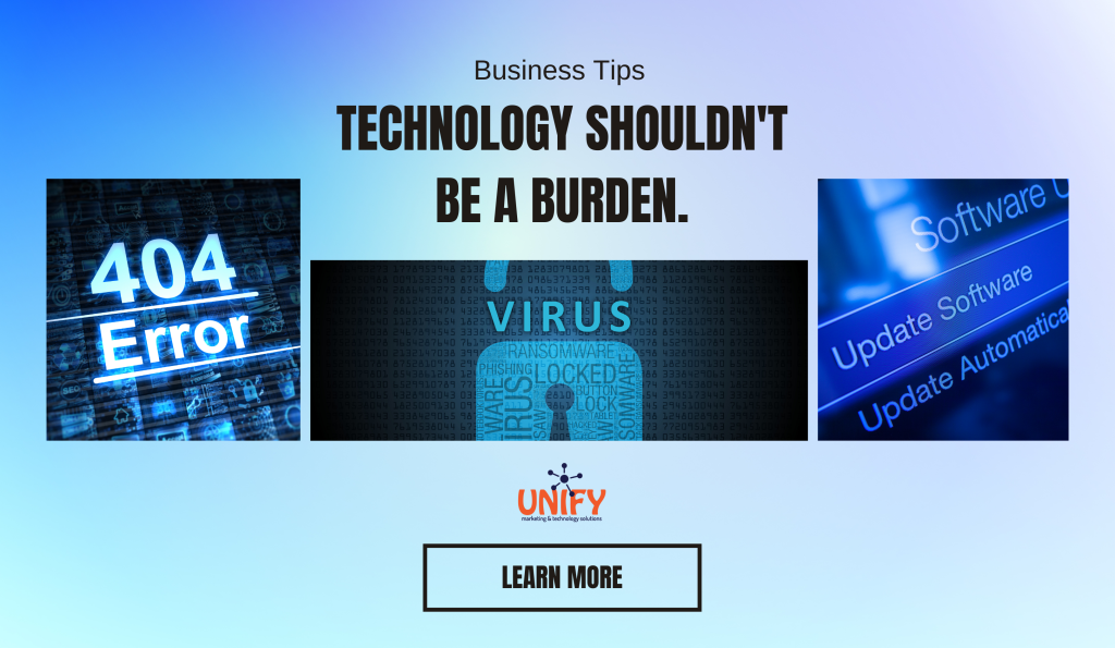 Improve Productivity with Updated Technology - Unify Marketing & Technology Solutions